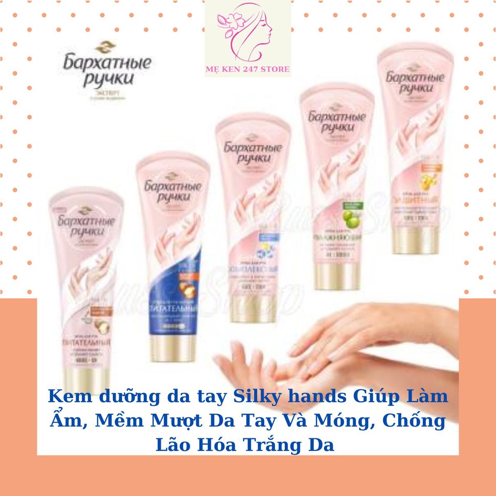 Kem dưỡng da tay Silky💖𝑭𝑹𝑬𝑬𝑺𝑯𝑰𝑷💖Kem dưỡng da tay Nga - Kem tay lụa nga ...