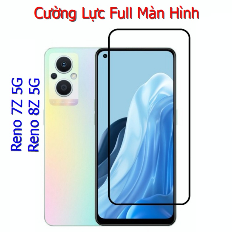 (F08) Miếng Dán Cường Lực Oppo Reno 8Z 5G / Reno 7Z 5G Full Màn Hình ...