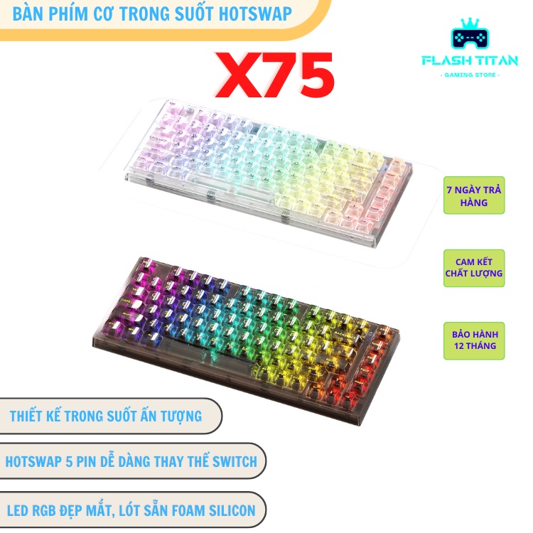 Bàn phím Cơ Trong Suốt X75 HOTSWAP 5 pin, Keycap trong suốt đẹp mắt Led ...