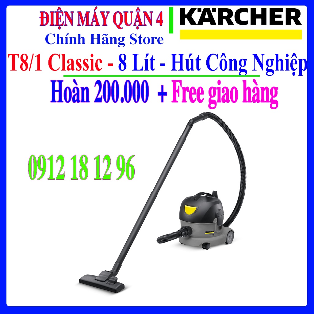 MÁY HÚT BỤI KHÔ CÔNG NGHIỆP Karcher T 8/1 Classic / Karcher T8/1 ...