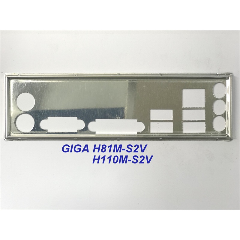Miếng FE chặn main (Mainboard IO Shield) GIGABYTE H81M-S2V, H110M-S2V ...