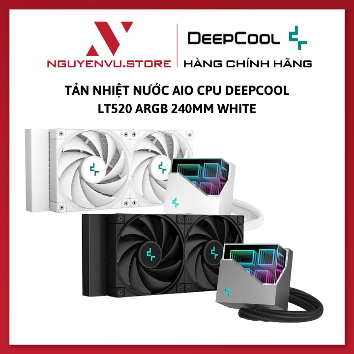 Tản Nhiệt Nước CPU AIO Deepcool LT520 ARGB 240mm / LT720 ARGB 360mm ...