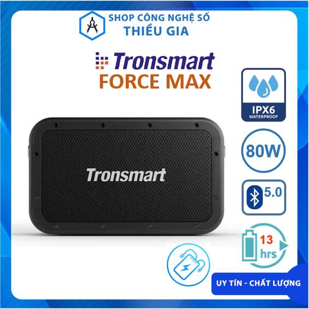 Loa Bluetooth Tronsmart Element Force Max chính hãng, công suất 80W ...