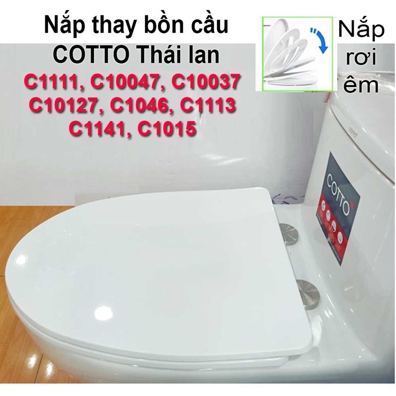 Nắp đậy bồn cầu đóng êm thay cho bồn cầu COTTO mã số C1111; CT10527 ...