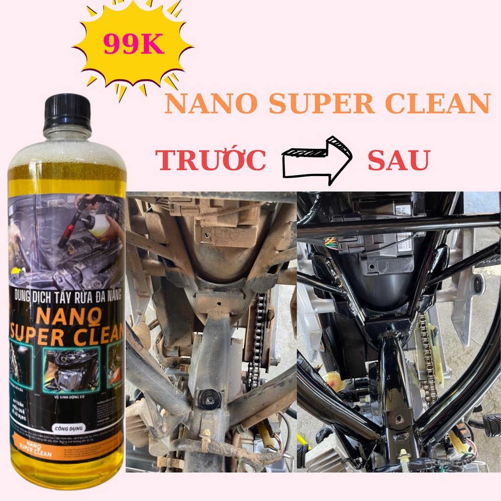 Dung Dịch Tẩy Rửa Đa Năng Nano Super Clean - Chuyên Tẩy Rửa Dầu Mỡ Bùn ...