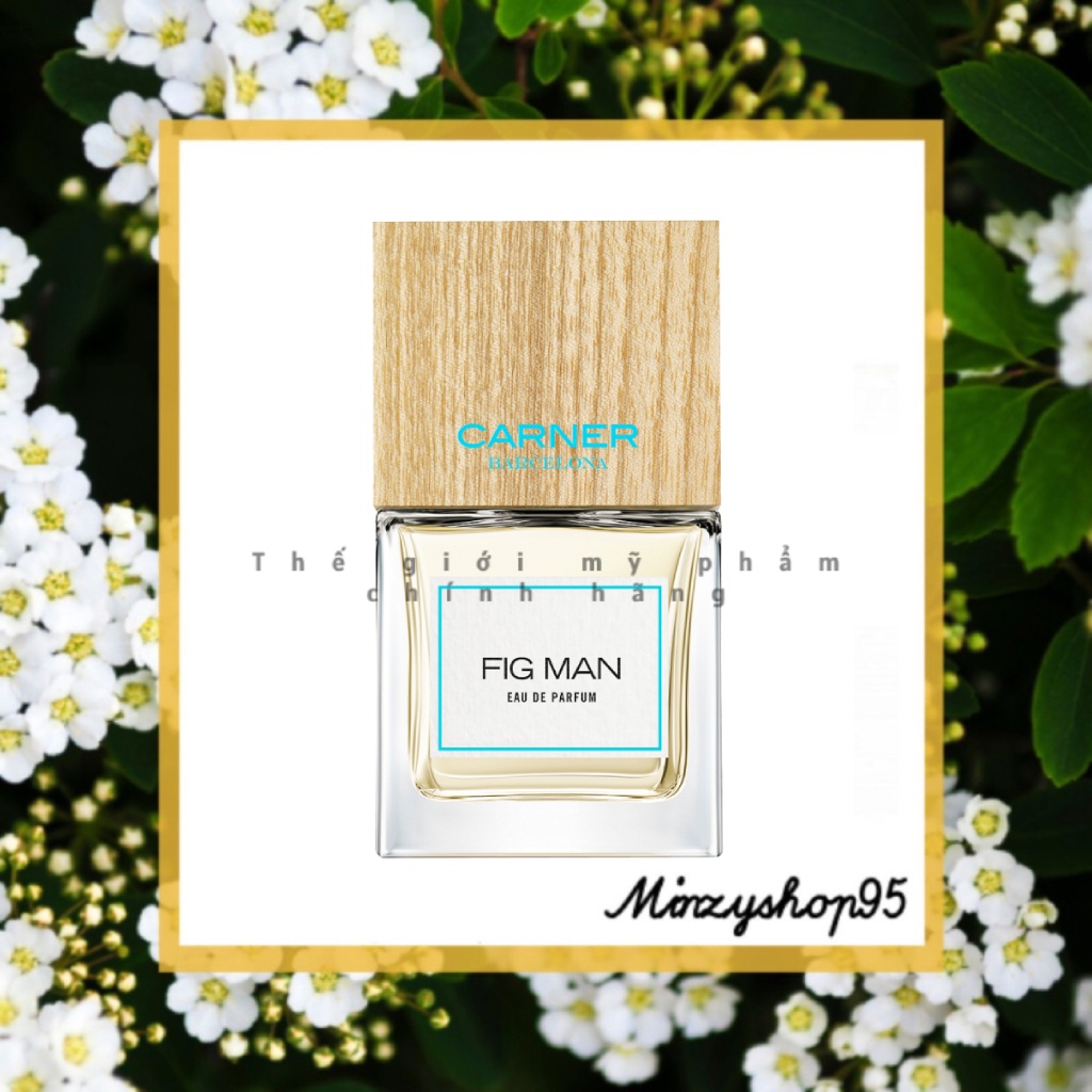 Nước hoa Unisex CARNER FIG MAN EDP 5ml/10ml/20ml | Shopee Việt Nam