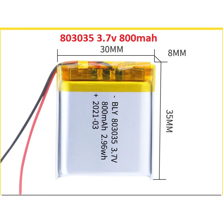 Pin Sạc Lithium LiPo 1s 3.7V 800mah 803035 Tai Nghe Loa Mp3 MP4 MP5 GPS ...