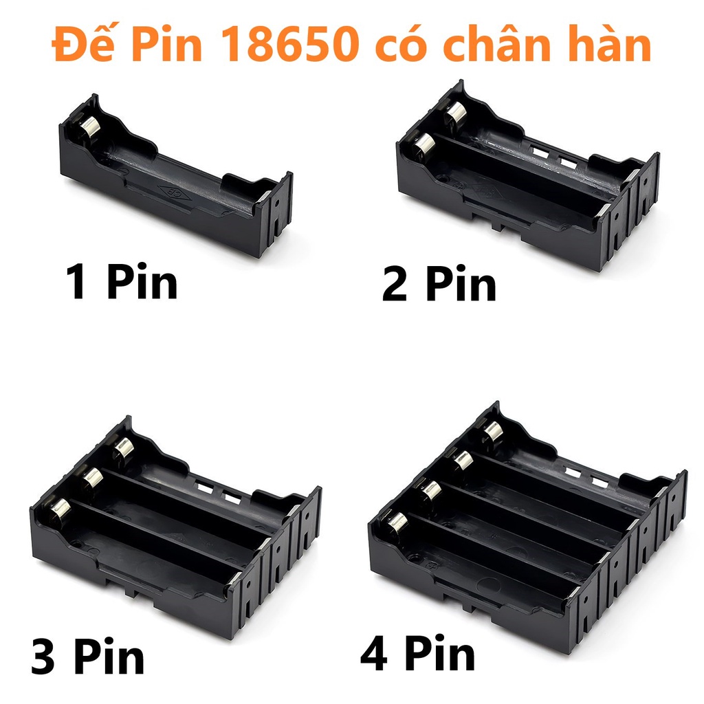 Đế 1 Pin, 2 Pin, 3 Pin, 4 Pin 18650 có chân hàn | Shopee Việt Nam