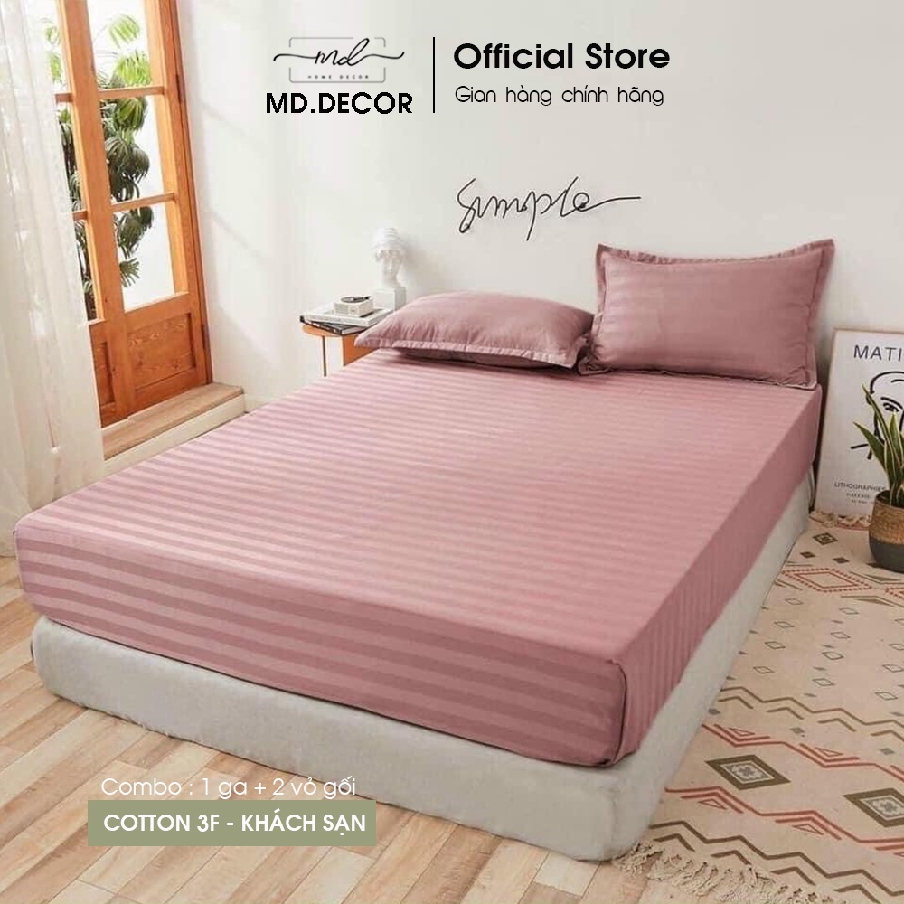 Bộ ga giường Cotton 3F chuẩn khách sạn MD.Decor - Bedding nhiều kích thước drap bọc nệm M4,M6,M8 ...