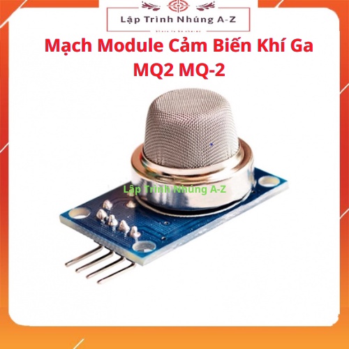 [Lập Trình Nhúng A-Z][G35] Mạch Module Cảm Biến Khí Ga MQ2 MQ-2 | Shopee Việt Nam
