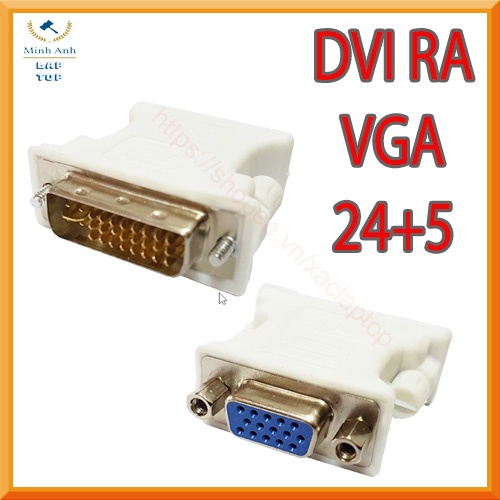 Đầu Jack Chuyển Đổi DVI ra VGA ( 24+5 ) PC | Shopee Việt Nam