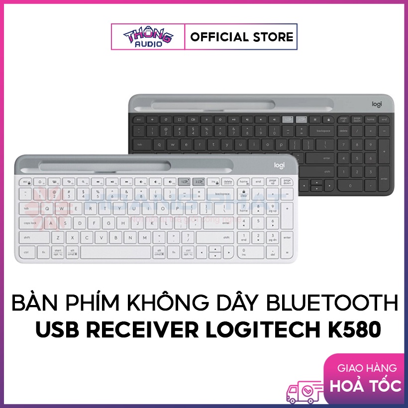 Bàn phím không dây Bluetooth và USB reciever Logitech K580, kết nối đa thiết bị, có khe cắm giữ ...