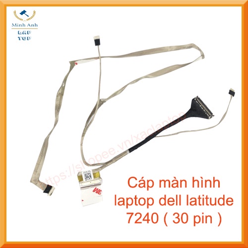 Cáp Màn Hình Laptop Dell Latitude 7240 E7240 ( LCD 30 pin ) | Shopee ...
