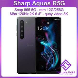 Điện thoại Sharp Aquos R5G màn 120Hz 2K - Snapdragon 865 ram 12G 256G ...