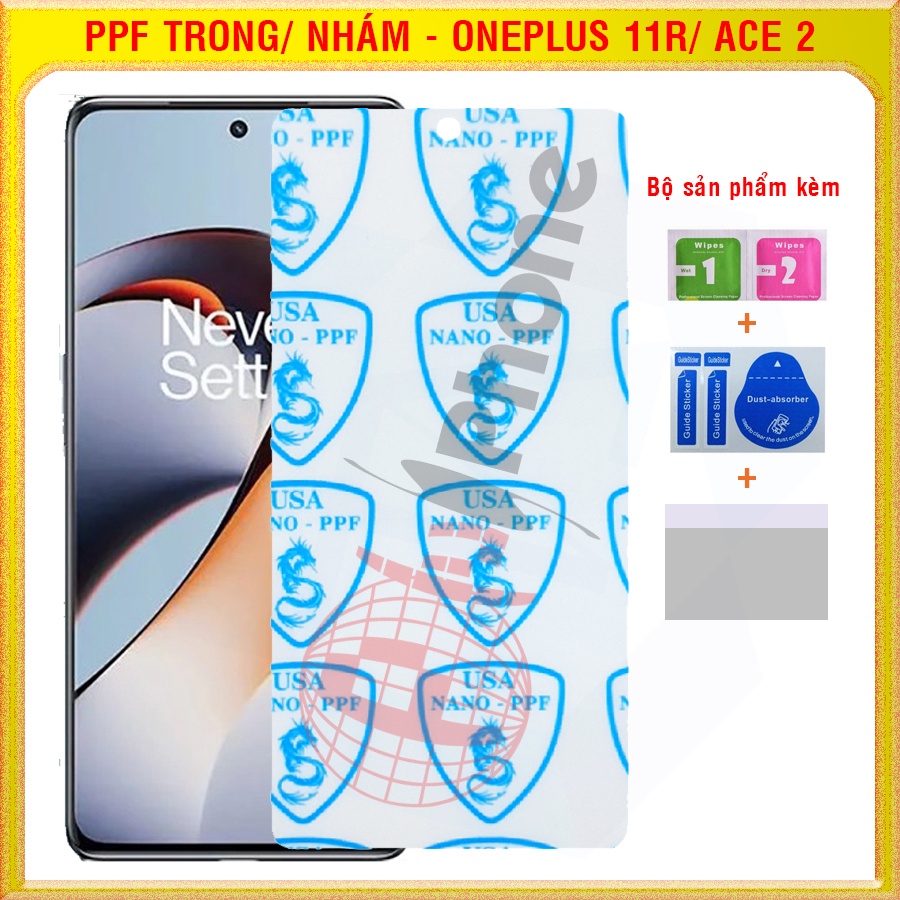 Dán dẻo PPF loại trong và nhám mặt trước, sau cho OnePlus 11R 5G/ ACE 2 5G | Shopee Việt Nam