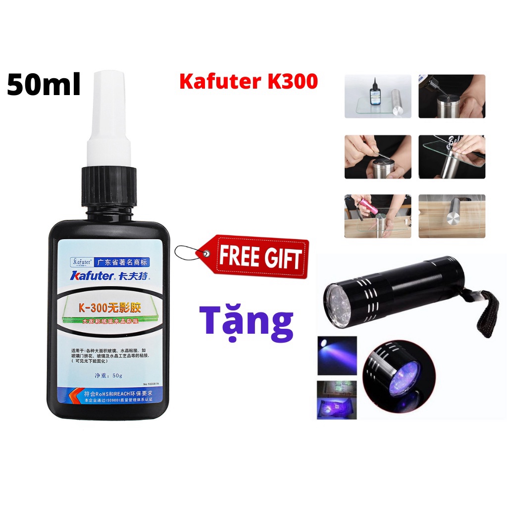 Keo Uv Dán Kính Kafuter K300 Trong Suốt Dán Mica ,Dán Kính Với Inox 50ml Tặng Kèm Đèn UV ...