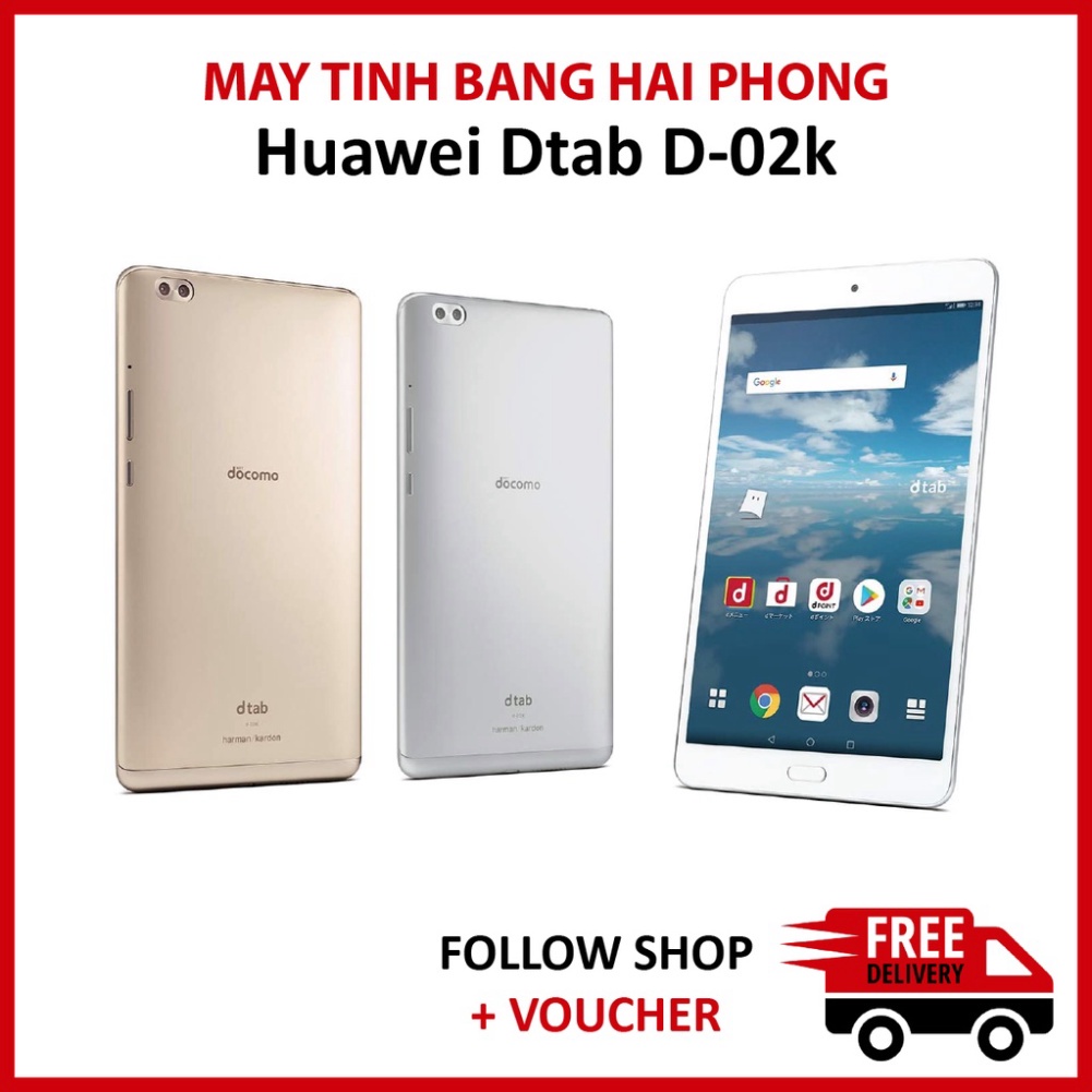 Máy tính bảng Huawei Dtab Compact D02K, loa harman kadon siêu hay ( 4G ...