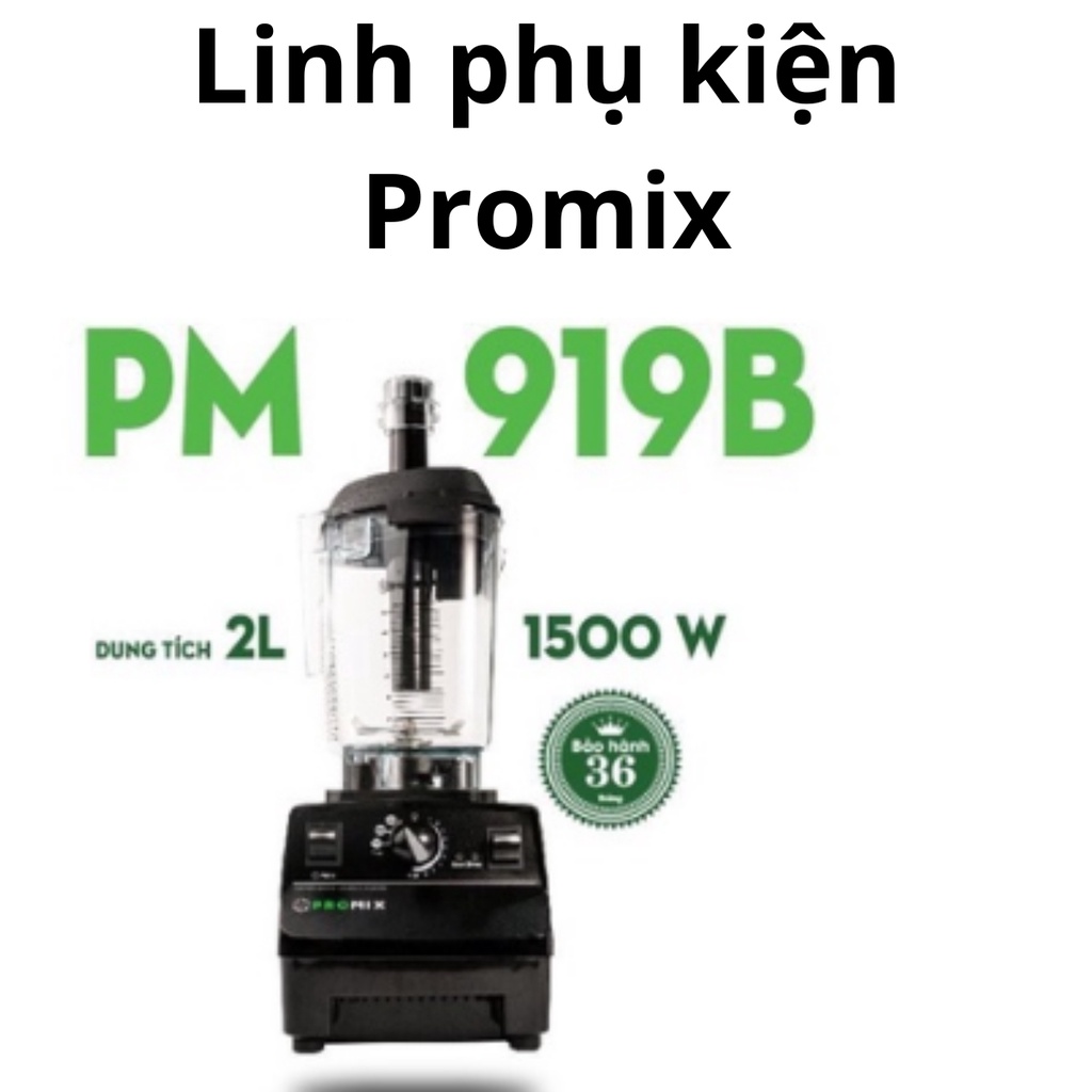Sinh tố công nghiệp Promix 919B, linh phụ kiện gồm dao xay inox 304, 2 ...