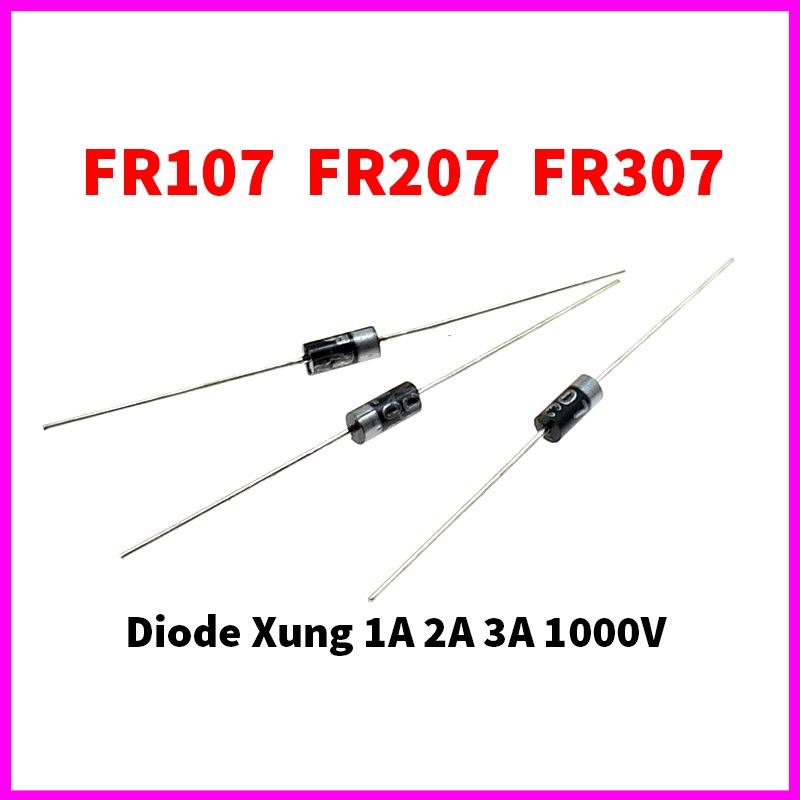 Túi 10 Con - Diode Xung FR107 FR207 FR307 1A 2A 3A 1000V Chân Cắm, Phục ...