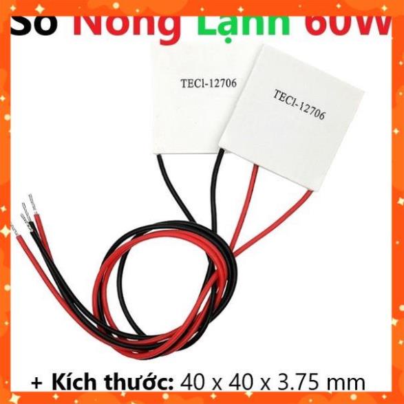 Sò Nóng Lạnh TEC 12706 - 60W,, TEC 12710 - 100W, TEC 12715 150W 40x40mm ...