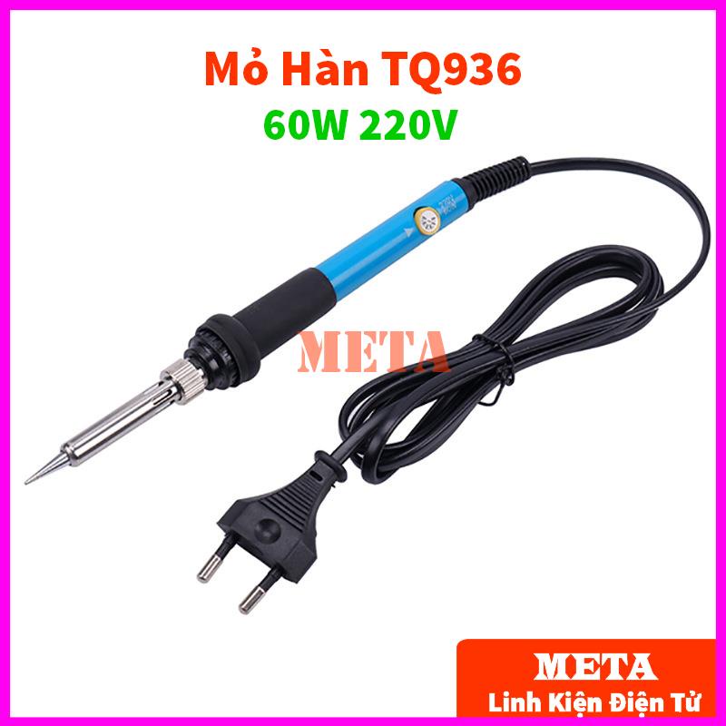 Mỏ Hàn TQ936 60W 220V, Máy Hàn TQ936 điều chỉnh nhiệt độ - Mỏ hàn 936, máy hàn 936, tay hàn TQ93 ...