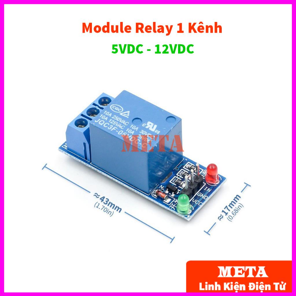 Module Relay 1 kênh 5-12V, Relay 1 kênh 5V DC, Relay 1 kênh 12V DC (Rơ ...