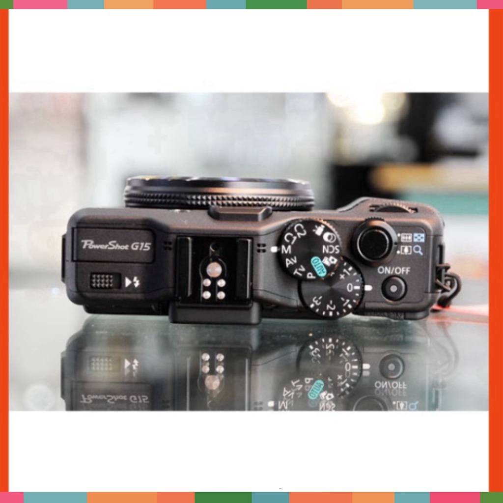 Máy Ảnh Canon G15 - 12mp - Quay FullHD - Made in Japan - Mới 95% ...