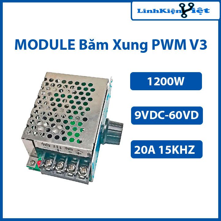 MODULE băm xung PWM V3 9VDC-60VDC 1200W 20A 15KHZ | Shopee Việt Nam