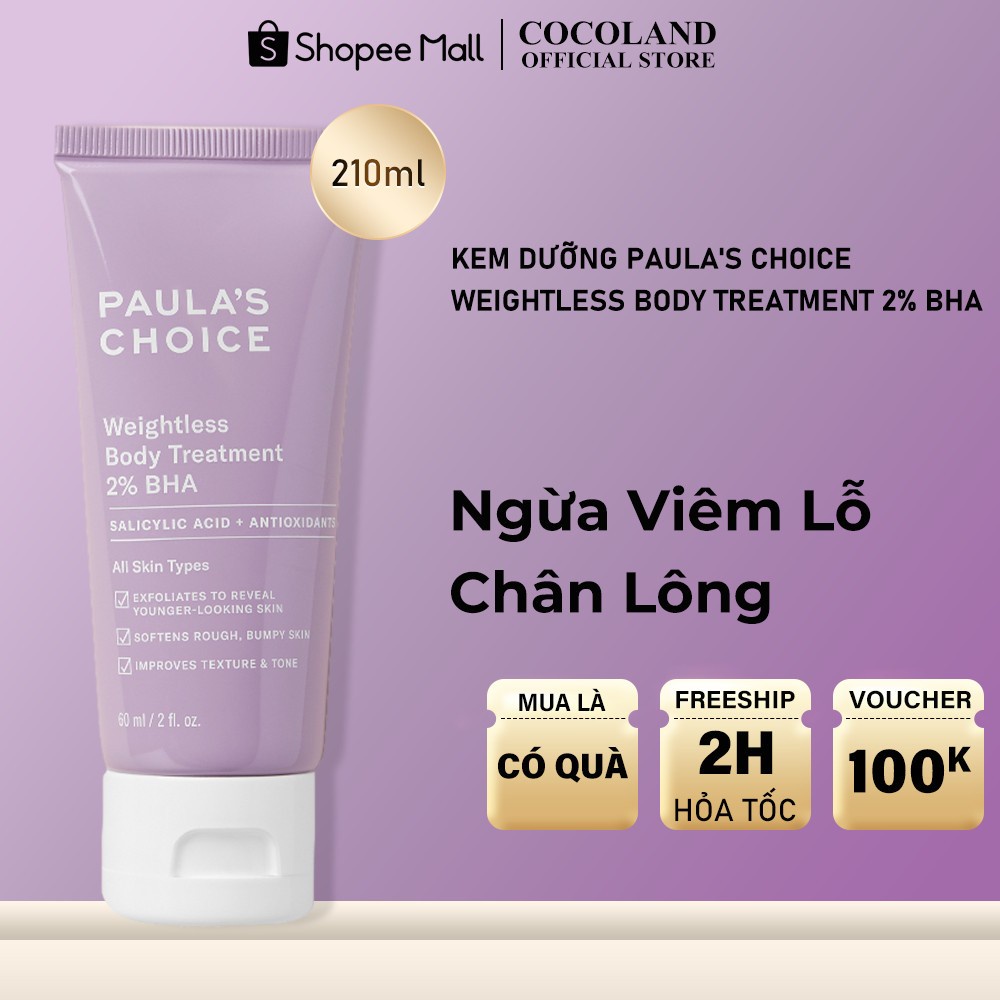 Kem dưỡng thể ngừa viêm lỗ chân lông 2% BHA Paula's Choice Weightless Body Treatment 2% BHA ...