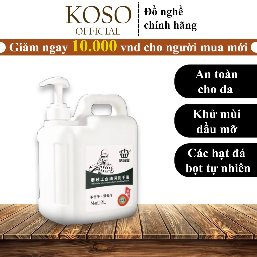 Dung dịch rửa tay chuyên dụng tẩy sạch dầu mỡ,hắc ín,dầu nặng,nhớt,sơn ...