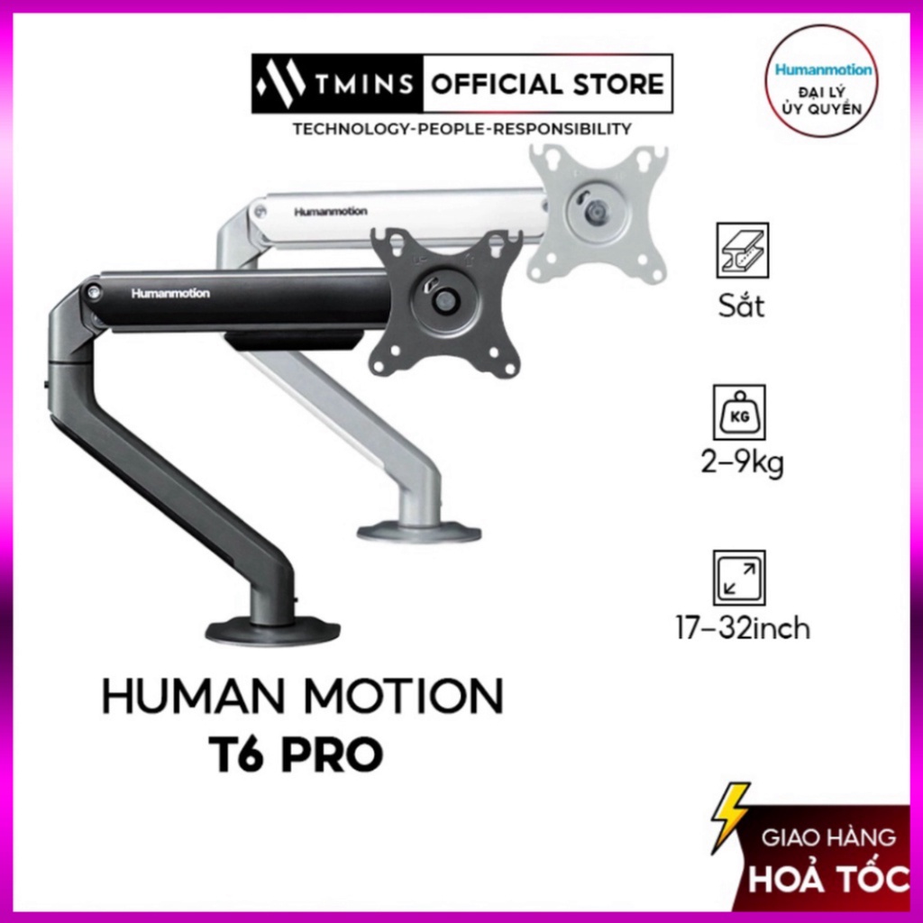 ARM / Giá đỡ màn hình Human Motion T6 Pro / Pro Dual - ( Hàng chính ...