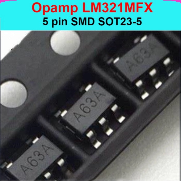 (Gói 10 con) Opamp LM321MFX 5 pin SMD SOT23-5 | Shopee Việt Nam