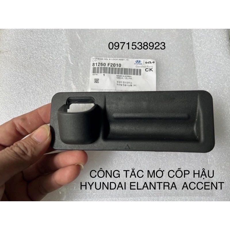 CÔNG TẮC MỞ CỐP HẬU HYUNDAI ELANTRA ACCENT CÓ LỖ CAMERA 2016-2021 XỊN ...