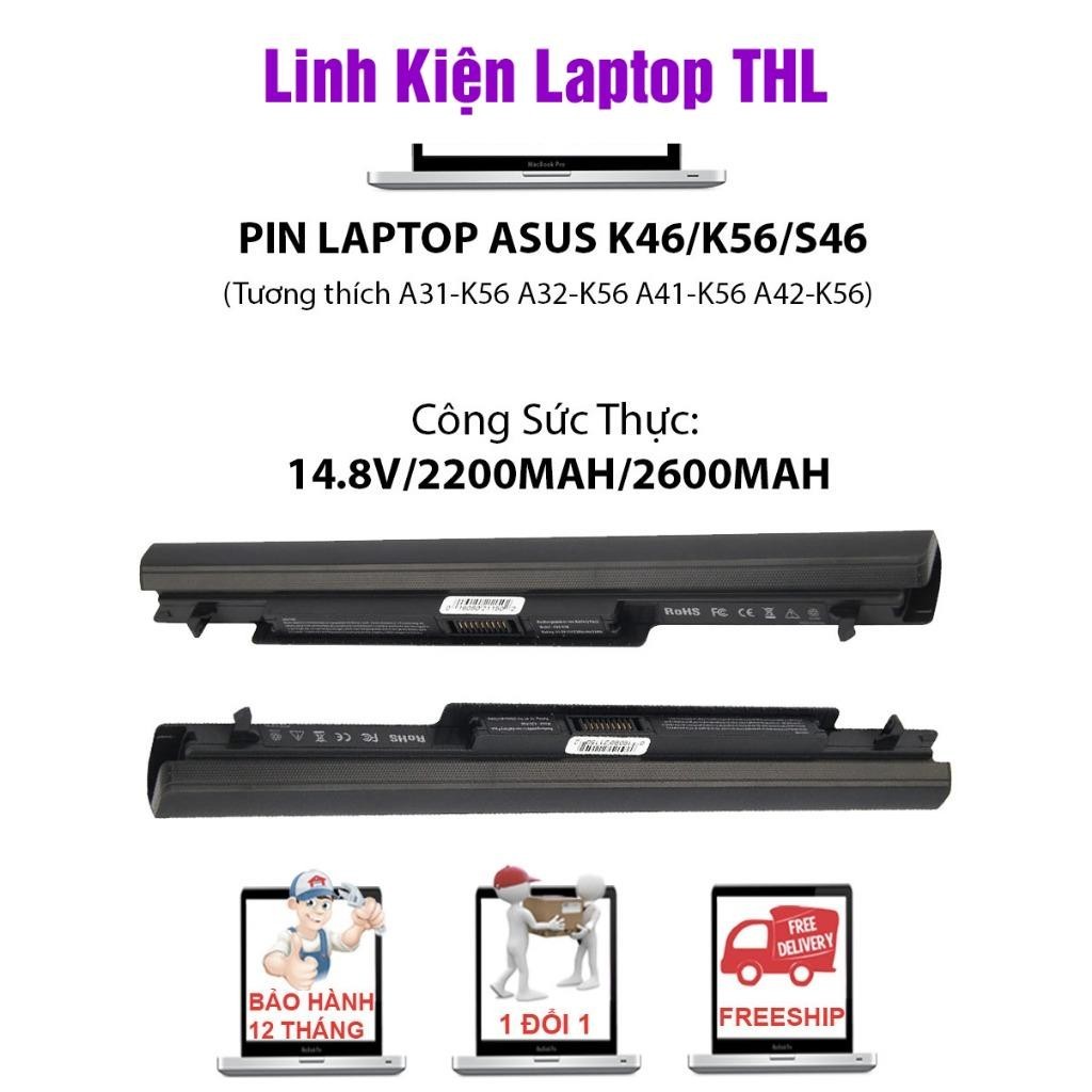 Pin Laptop Asus K56 K46 A46 A56 S550 S505 S40 S46 S56 S405 Pin Asus A46 ...