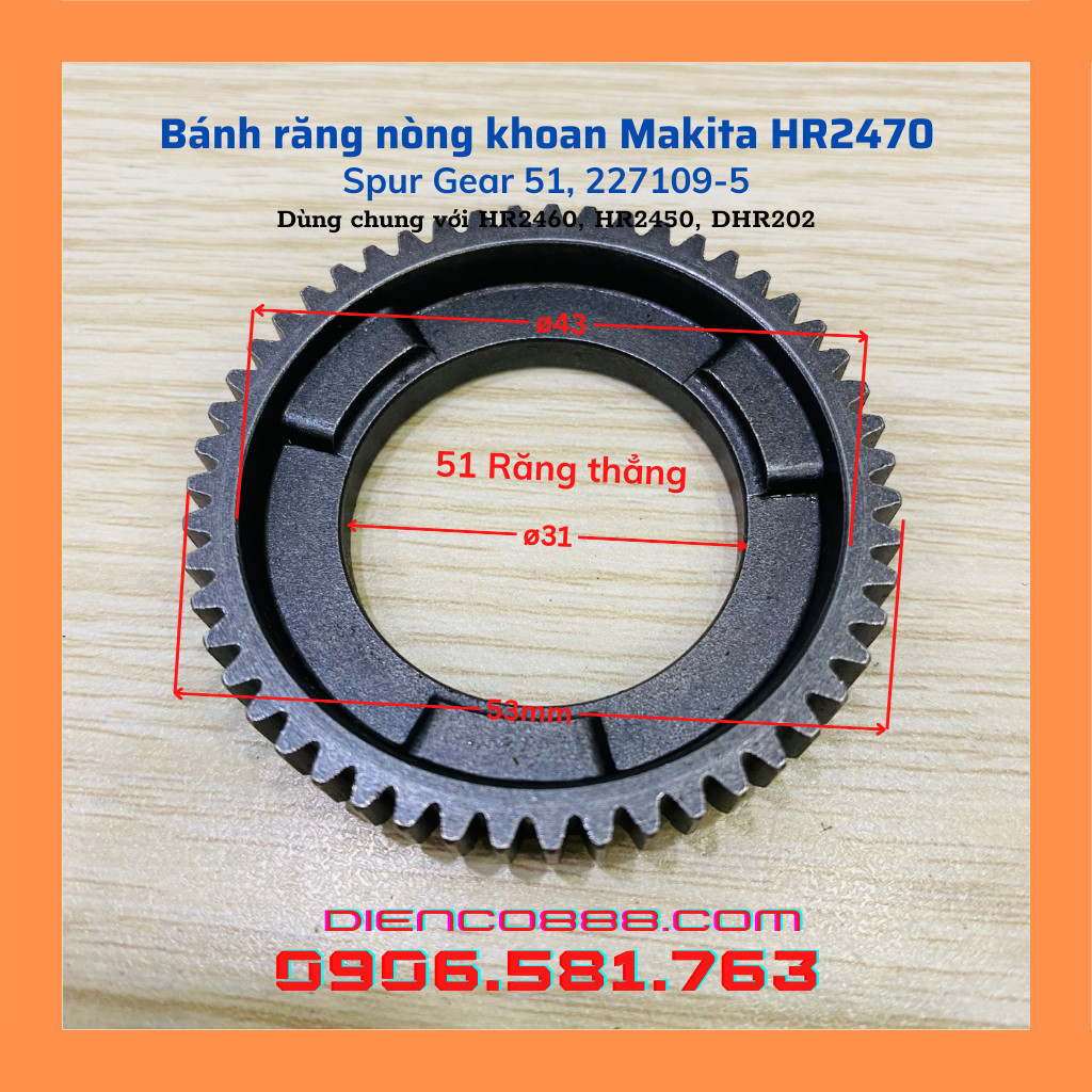 Nhông bánh răng nòng khoan bê tông Makita HR2470, HR2460, HR2450 ...