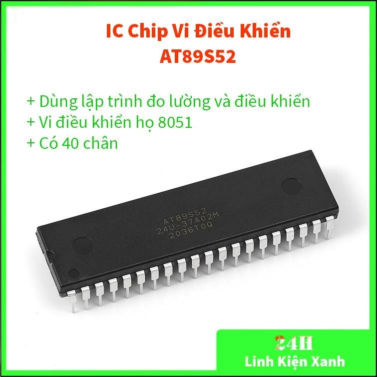Chip Vi Điều Khiển AT89S52-24PU Chân Cắm DIP40 - 89S52 (họ 8051) | Shopee Việt Nam