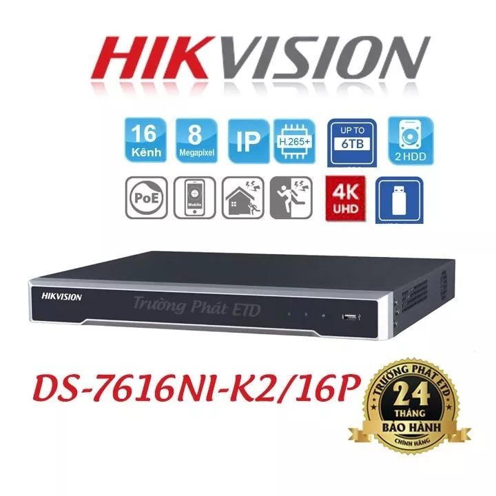 ĐẦU GHI CAMERA IP 16 KÊNH HIKVISION DS-7616NI-K2/16P Ultra HD 4K 8MP, 16 Cổng PoE, 2 HDD SATA ...