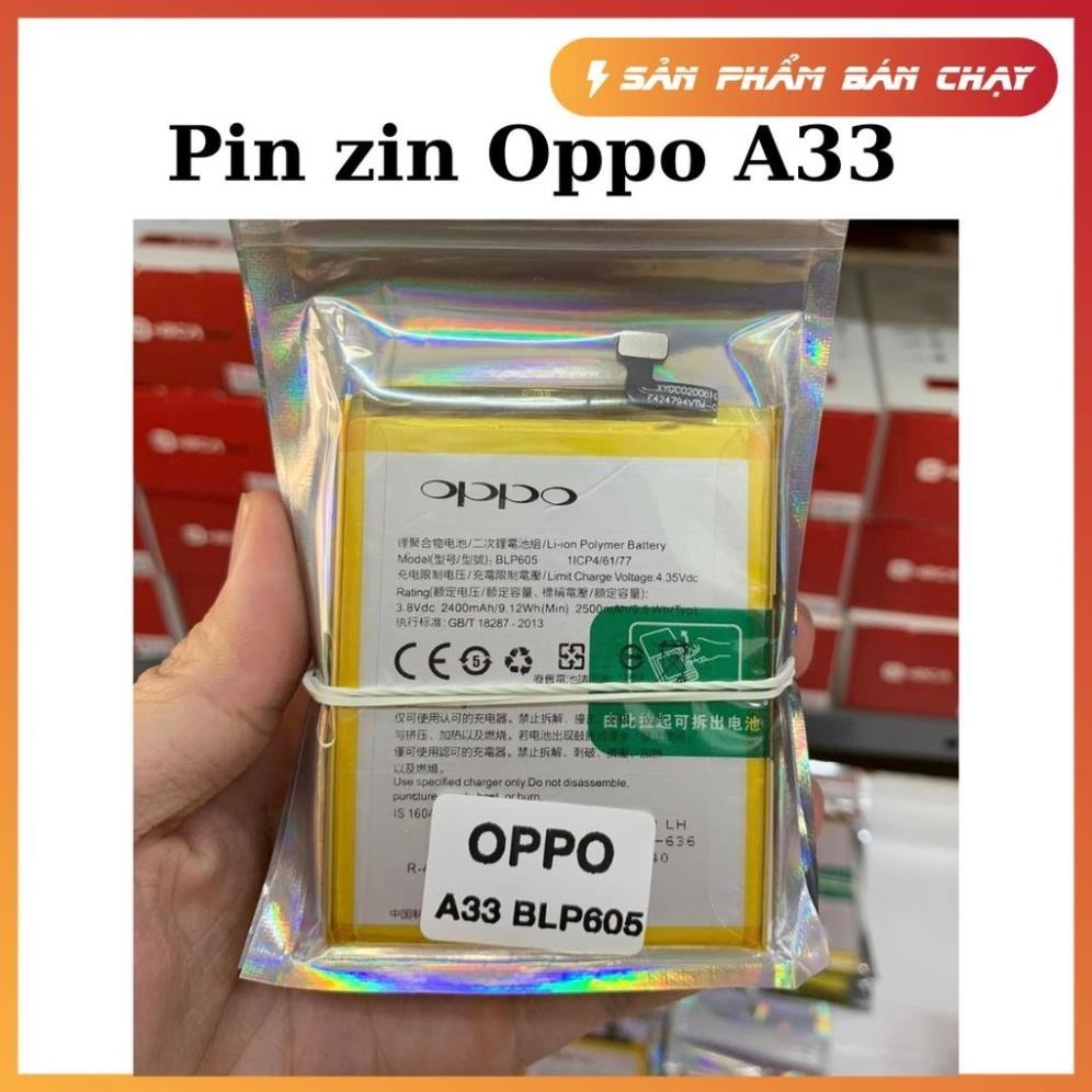 [ HCM ] Pin Oppo A33 zin chính hãng Oppo sản xuất, Mã Pin BLP 605, Dung lượng 2500mAh, Bảo hành ...
