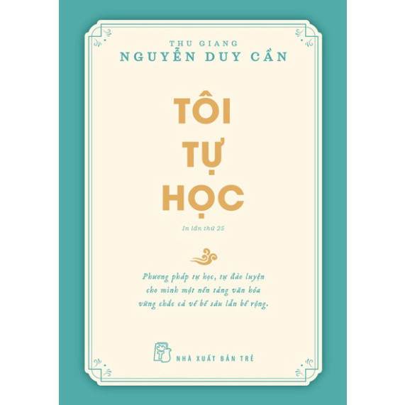 Sách - Thu giang Nguyễn Duy Cần. Tôi Tự Học ( Tái Bản 2022) (NXBT ...