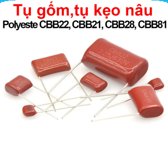 (Gói 5 con) Tụ gốm, tụ kẹo nâu Polyeste CBB22, CBB21, CBB28, CBB81 | Shopee Việt Nam