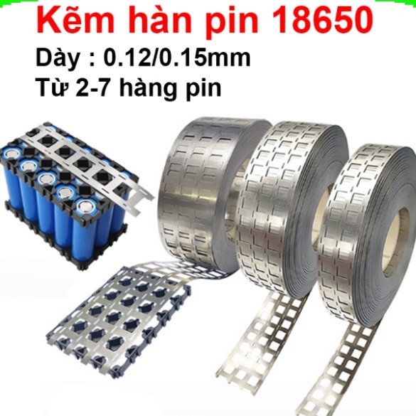 (1 mét) Kẽm hàn Pin 18650 nhiều hàng (Pin ghép sát hoặc dùng khung Pin ...