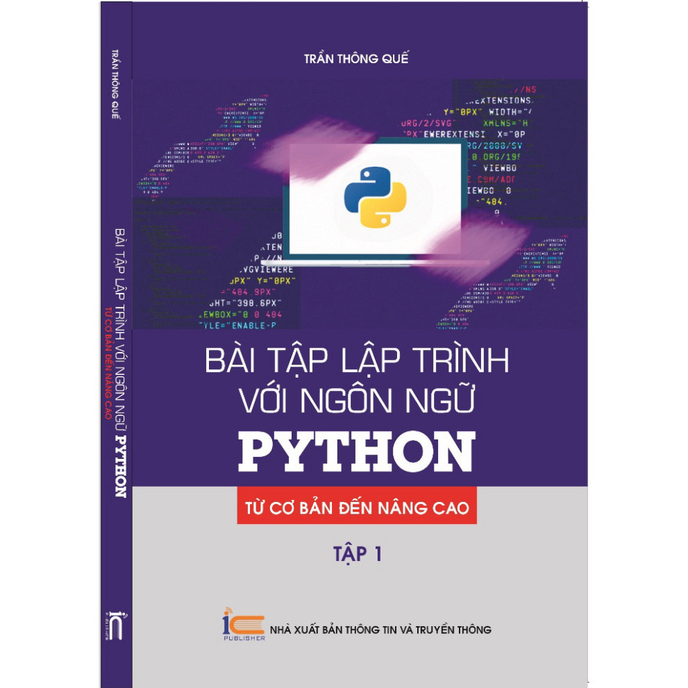 Sách Bài tập lập trình với ngôn ngữ PYTHON - từ cơ bản đến nâng cao ...