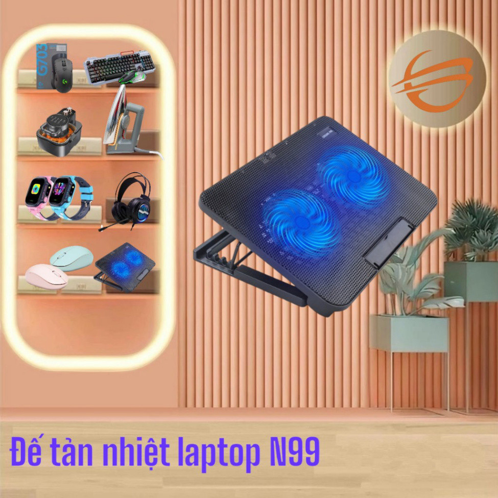 Đế Tản Nhiệt Laptop N99 cho laptop từ 13.3 đến 17 inch 2 Fan , Đế Nâng ...