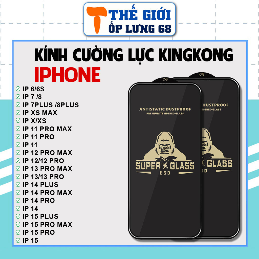 Cường lực KINGKONG KK iPhone 11 12 6 7 8 7P 8P 13 14 15 Pro Max Plus Promax | Shopee Việt Nam