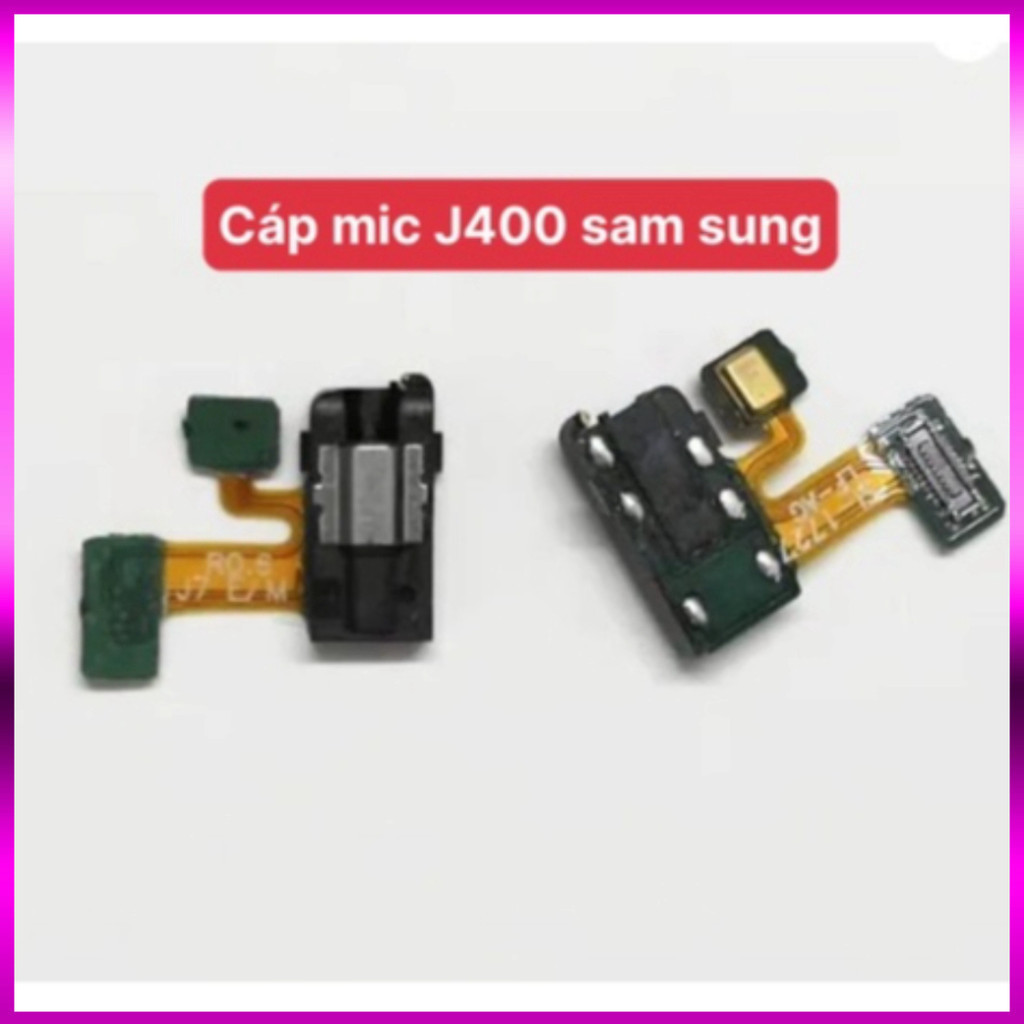 cáp mic J400/ J4 - 2018 Sam sung ,phục vụ kỹ thuật Mobile | Shopee Việt Nam
