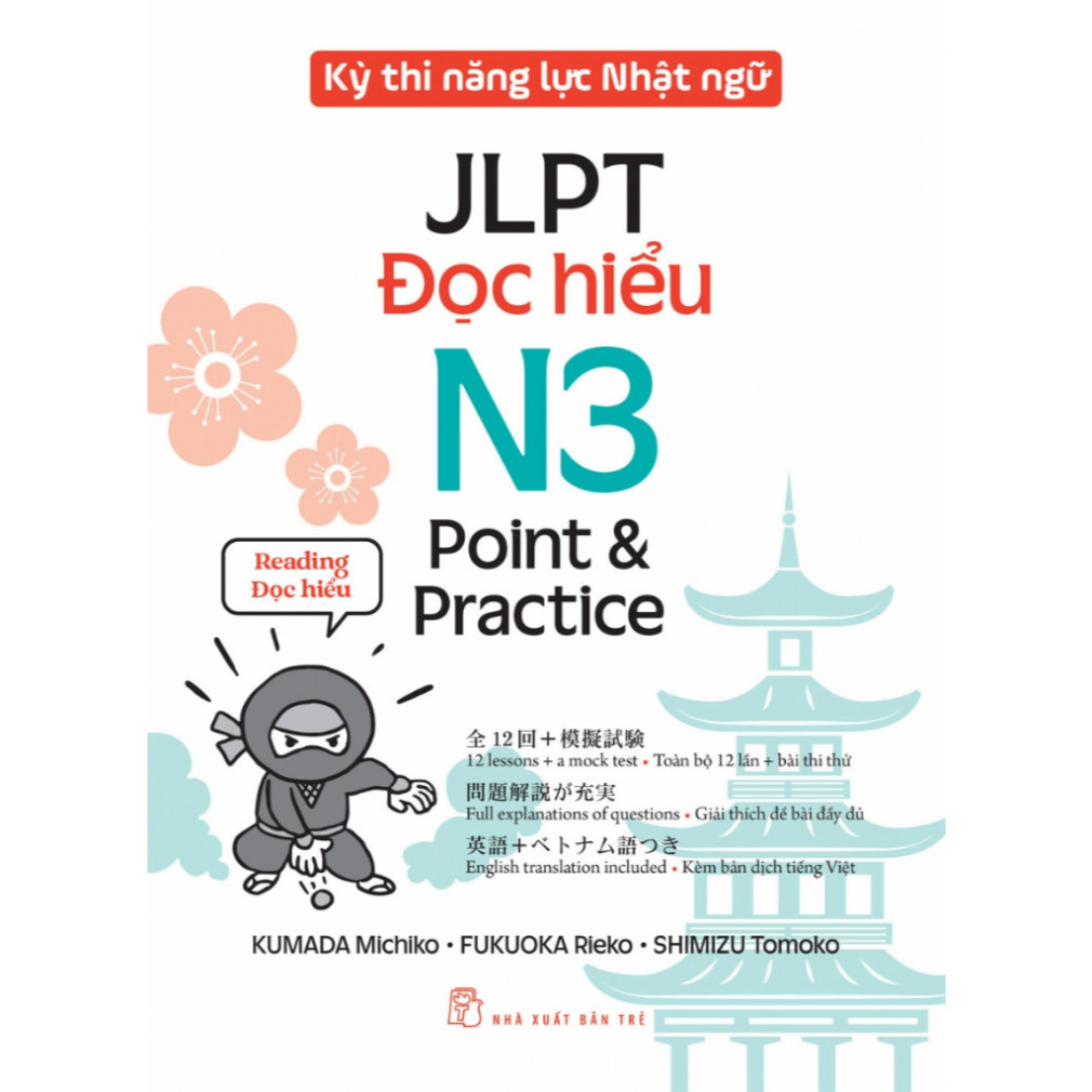 Sách - Kỳ Thi Năng Lực Nhật Ngữ JLPT N3 Point & Practice: Đọc Hiểu (NXB Trẻ) - NXBT | Shopee ...
