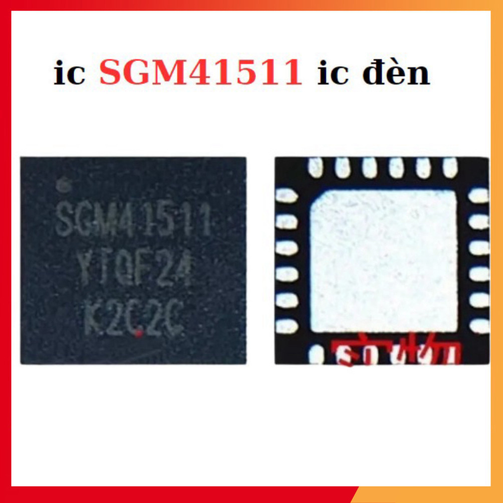 ic SGM41511 ic đèn,dùng cho kỹ thuật sửa main chuyên sâu sản phẩm mới ...