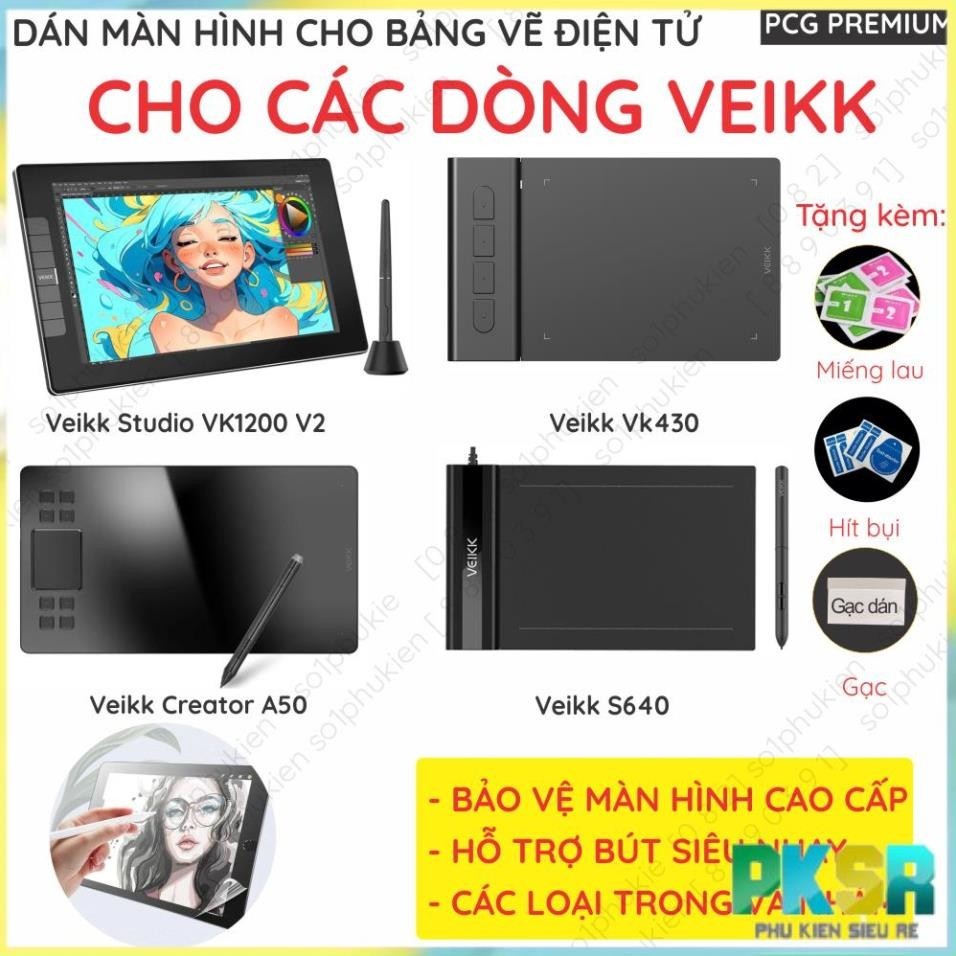 Dán màn hình bảng vẽ điện tử Veikk S640/ VK430/ VK640/ Creator A50 ...