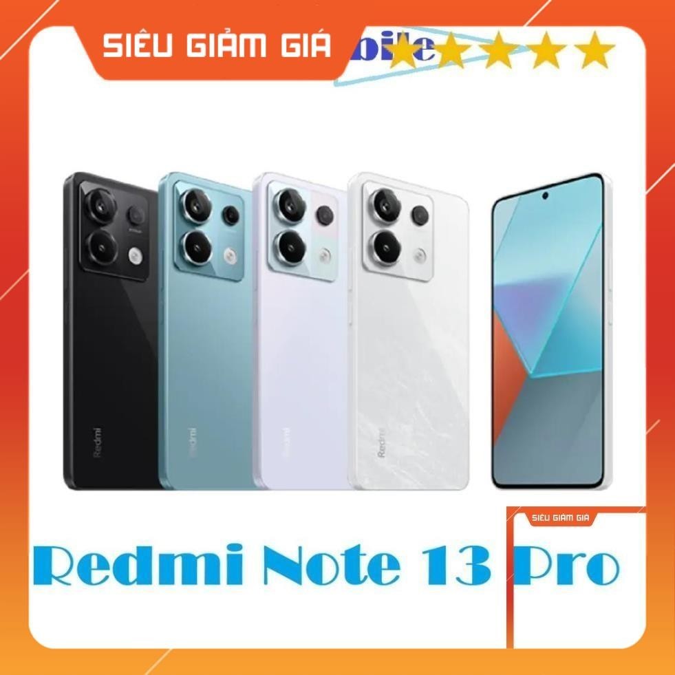 SIÊU SALE _Điện thoại Xiaomi Redmi Note 13 Pro 5G Snap 7s Gen 2 - Hàng ...