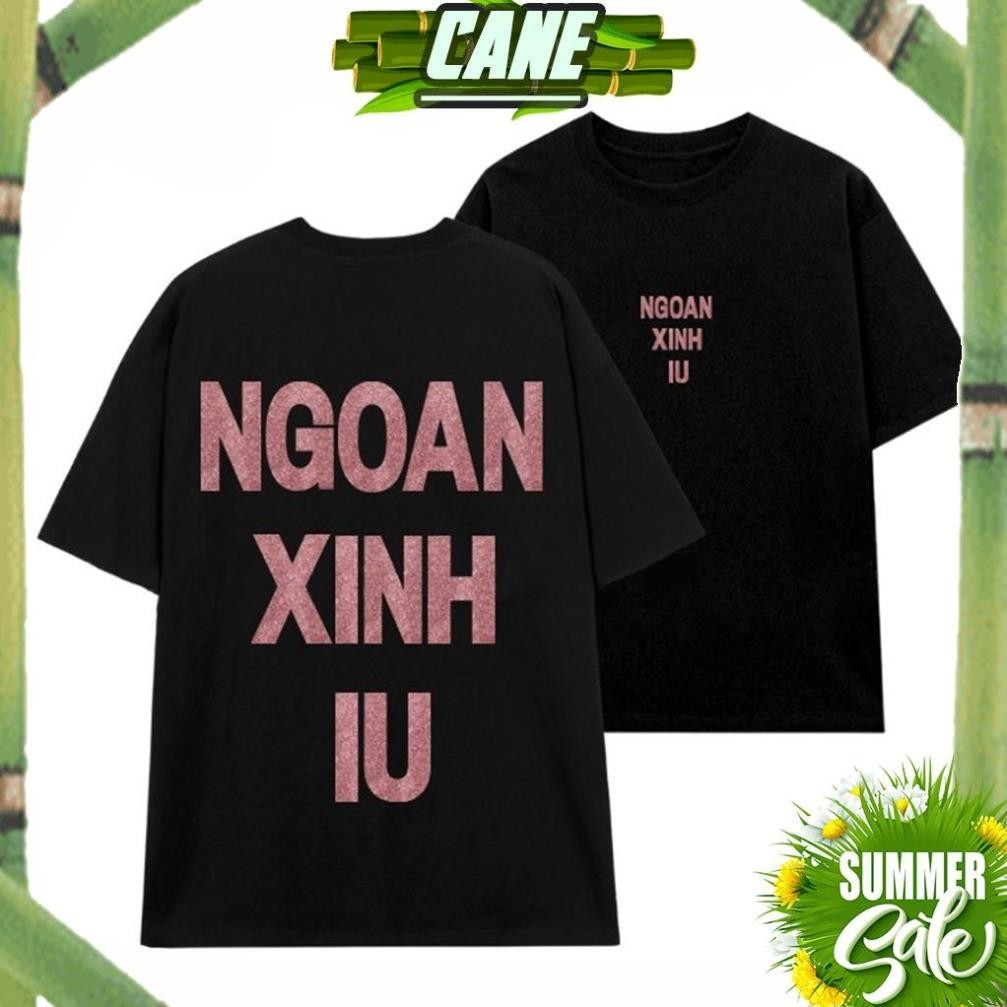 Áo Thun In Chữ NGOAN XINH IU Hài Hước Hot Trend full size | Shopee Việt Nam